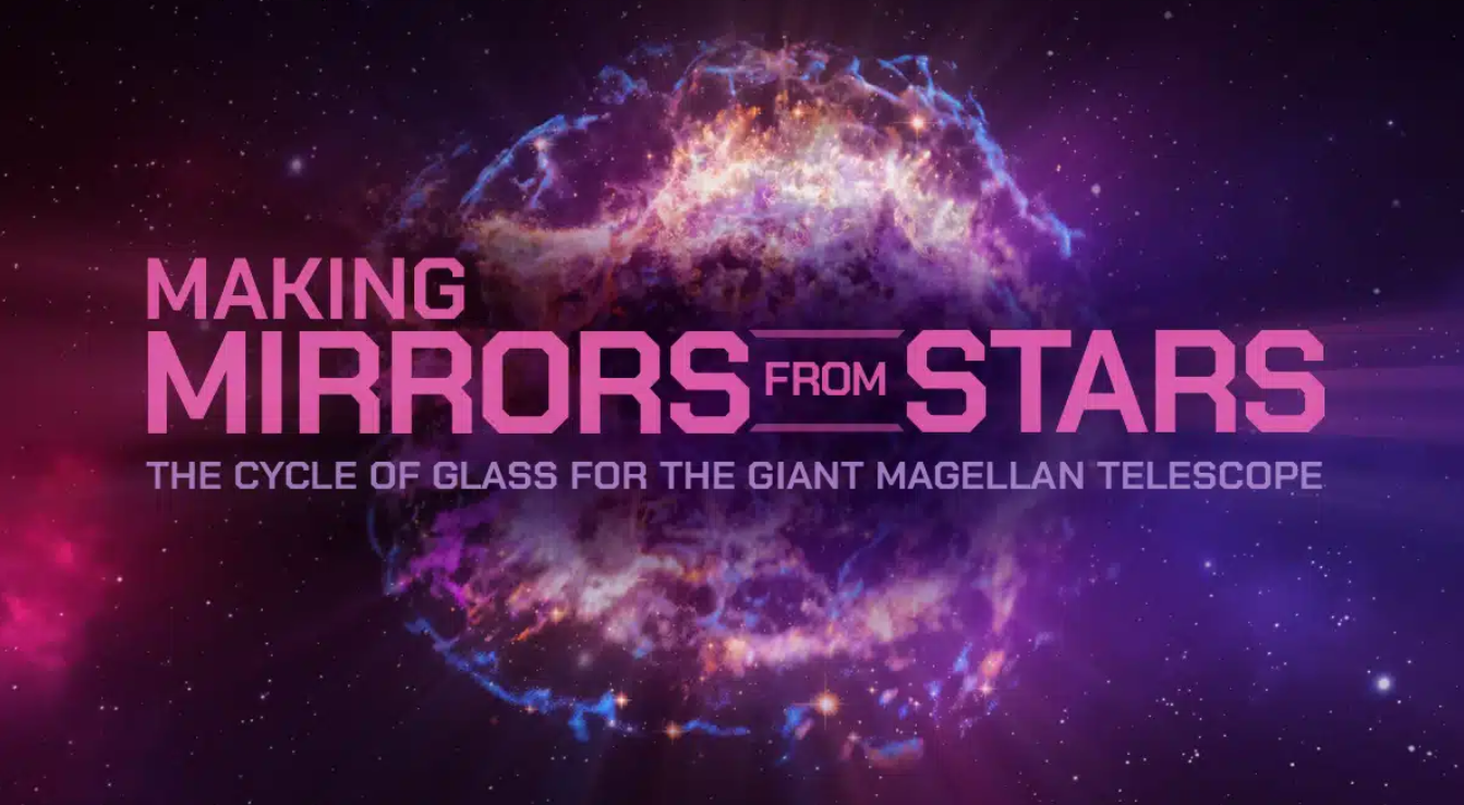 Making Giant Mirrors from Stars | Richard F. Caris Mirror Lab